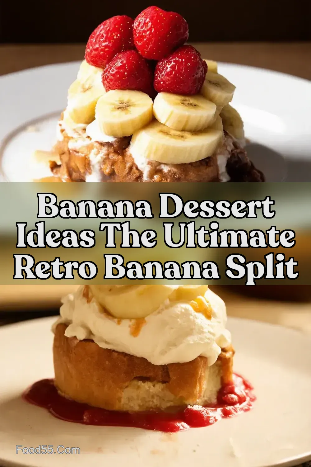 Easy Banana Split Recipe A Classic American Treat - Food55
