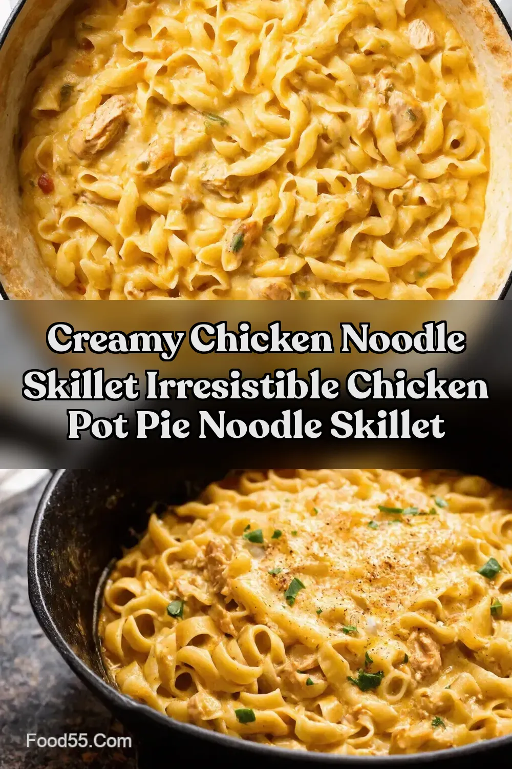 Cozy Chicken Pot Pie Noodle Skillet Creamy OnePan Comfort