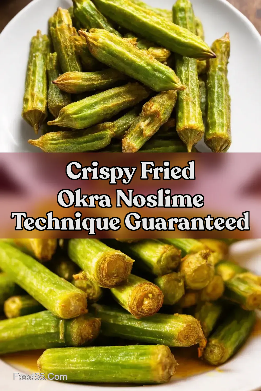 How to Fry Okra Crispy NoSlime Southern Perfection - Food55