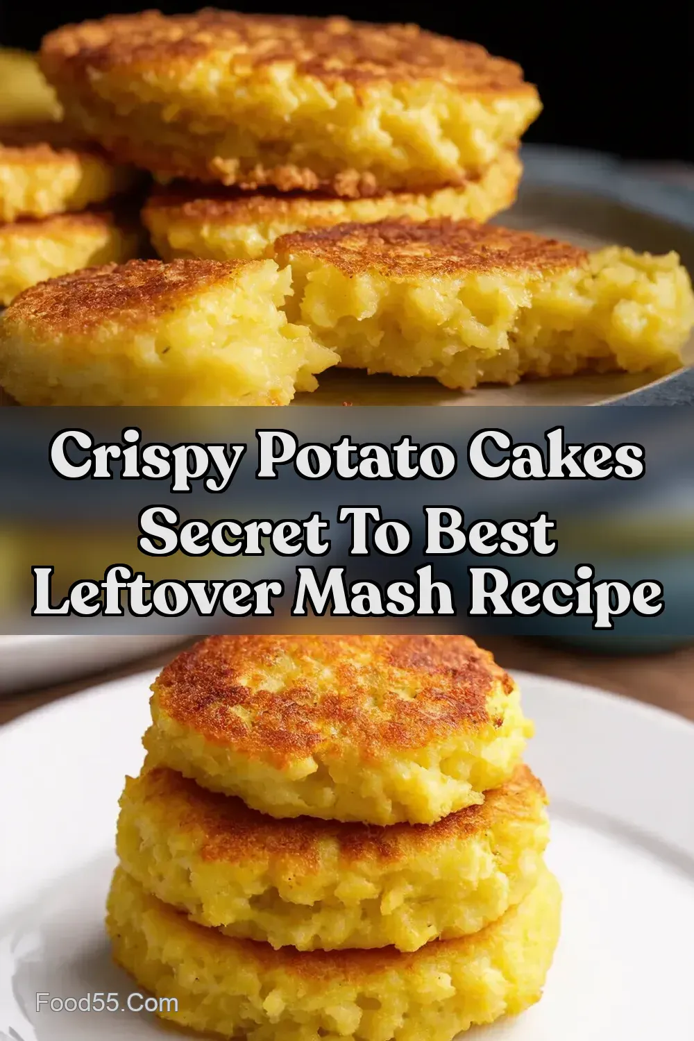 Crispy Mashed Potato Cakes The Ultimate Leftover Makeover
