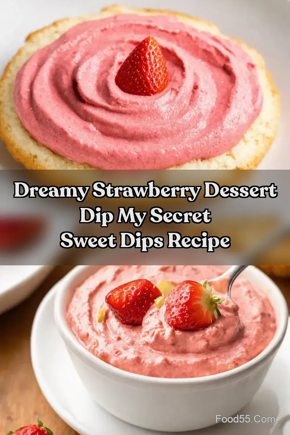 Strawberry Shortcake Dip Recipe Spoonfuls of Summer Fun