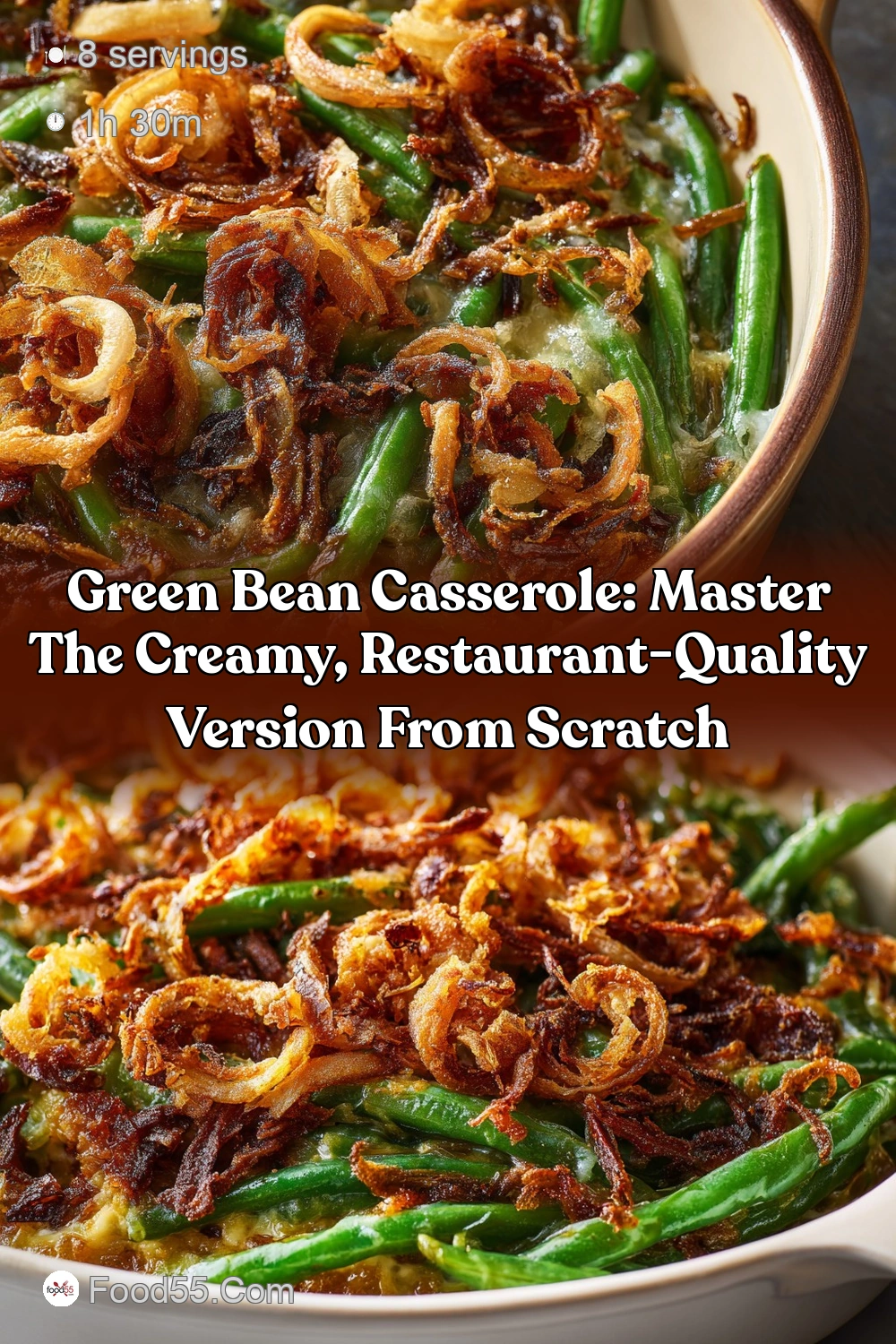 Green Bean Casserole: The Ultimate Recipe From Scratch with…