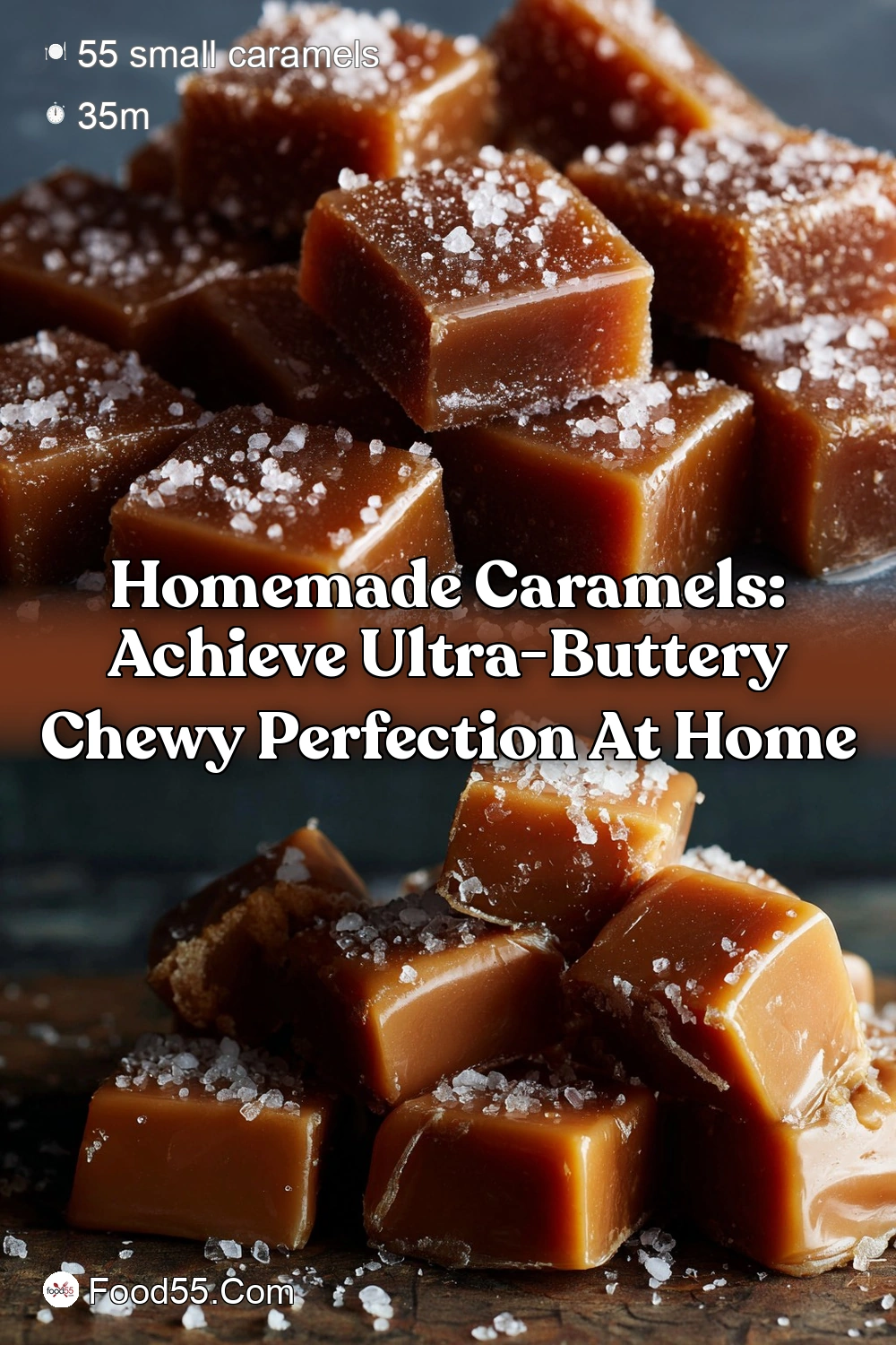 Homemade Caramels: Rich Chewy Sea Salt Butter Recipe