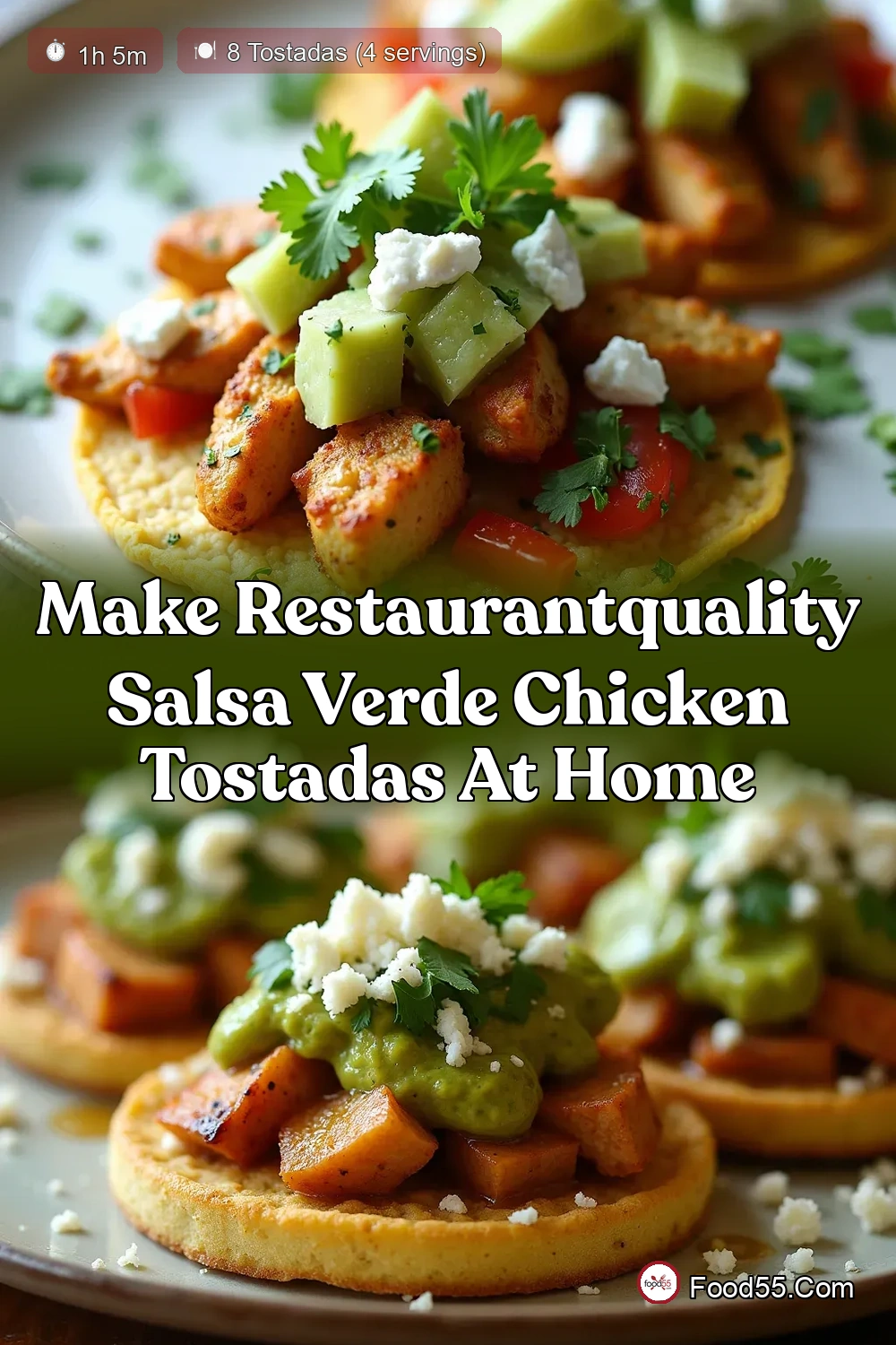 The Best Homemade Salsa Verde Chicken Tostadas Recipe